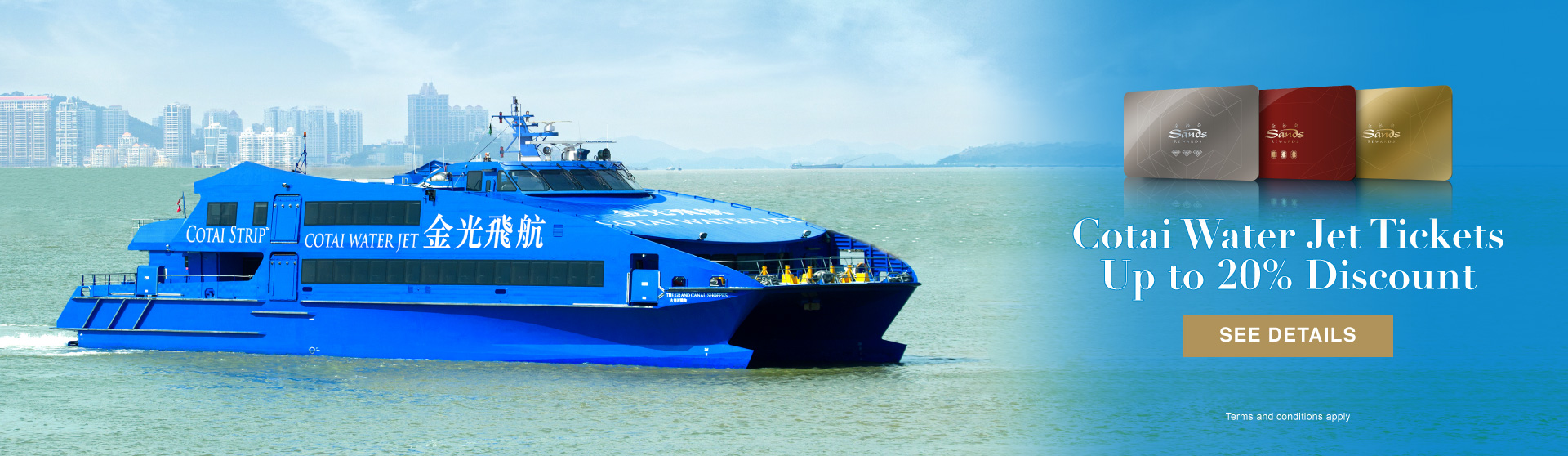 Promotion | Cotai Water Jet | Ferry Service between Hong Kong and Maca